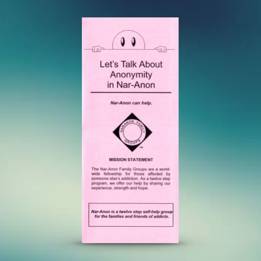 Let's Talk About Anonymity – Nar-Anon Webstore